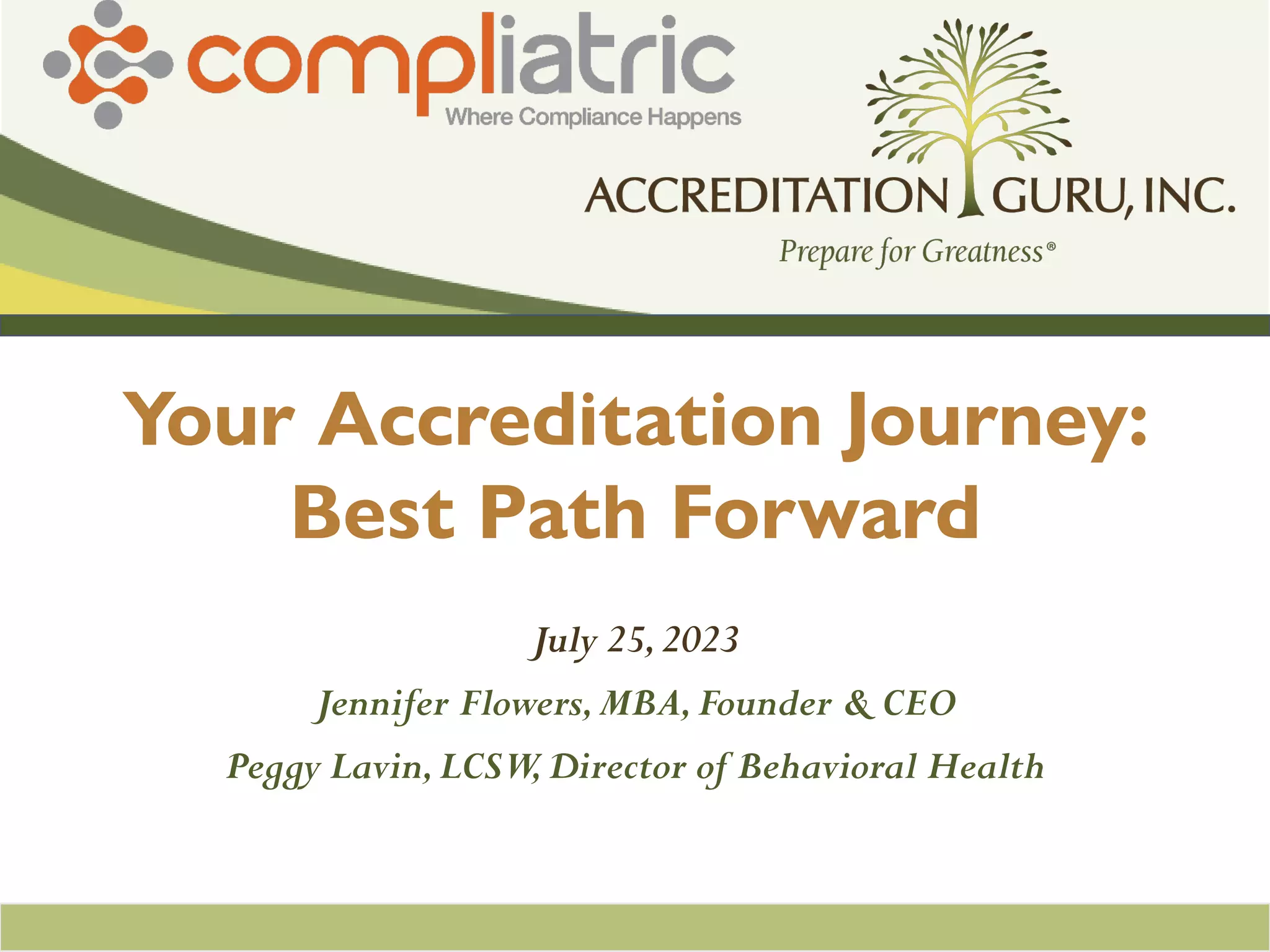 Compliatric Webinar Your Accreditation Journey Best Path Forward 7.25. ...