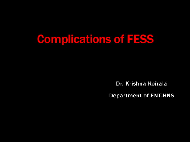 Complication of fess | PPTX