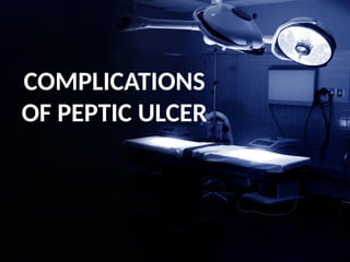 Complication of peptic ulcer disease.pptx