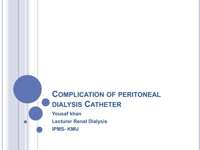 Complication of peritoneal dialysis | PPTX