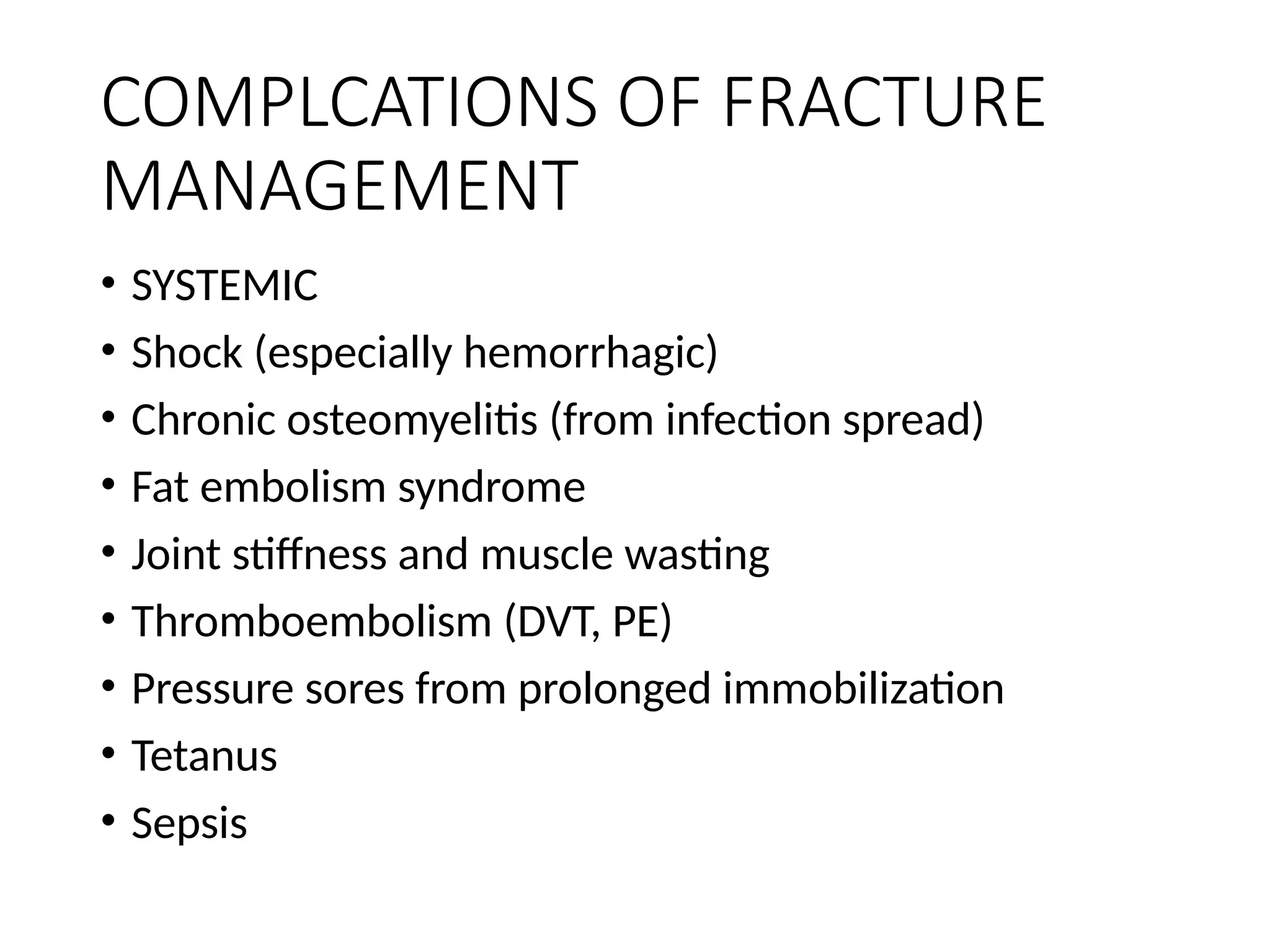 Fracture complications including local and systemic.pptx