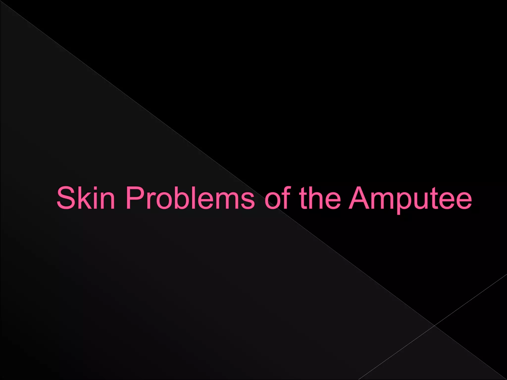 Complications After Amputation Pptx