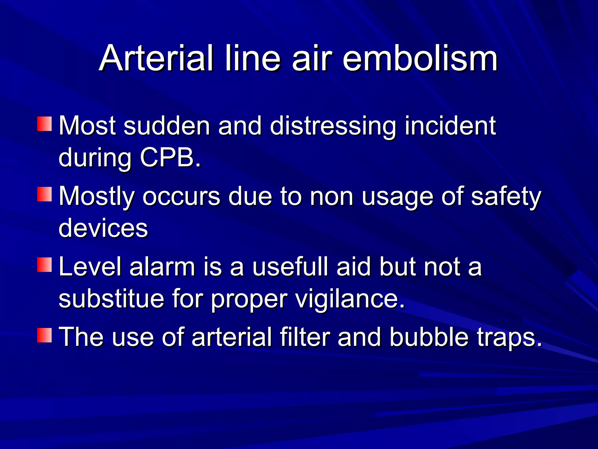 Complications and safety during cpb | PPT