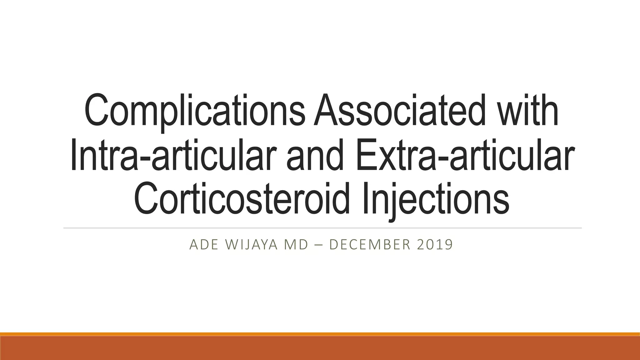 Complications Associated with Steroid Injections | PPTX | Bone and ...