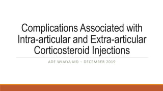 Complications Associated with Steroid Injections | PPTX | Bone and Joint Conditions | Diseases ...