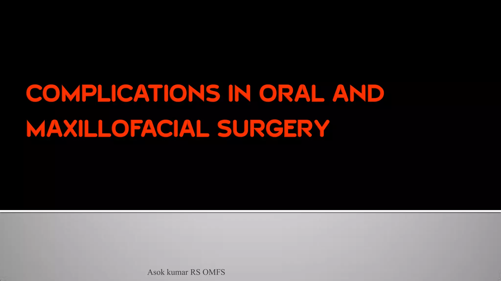 Complications in oral and maxillofacial surgery | PDF