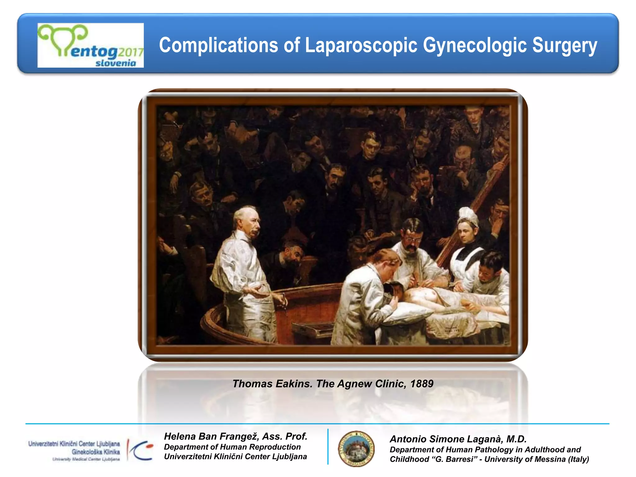 Complications of Laparoscopic Gynecologic Surgery | PPTX