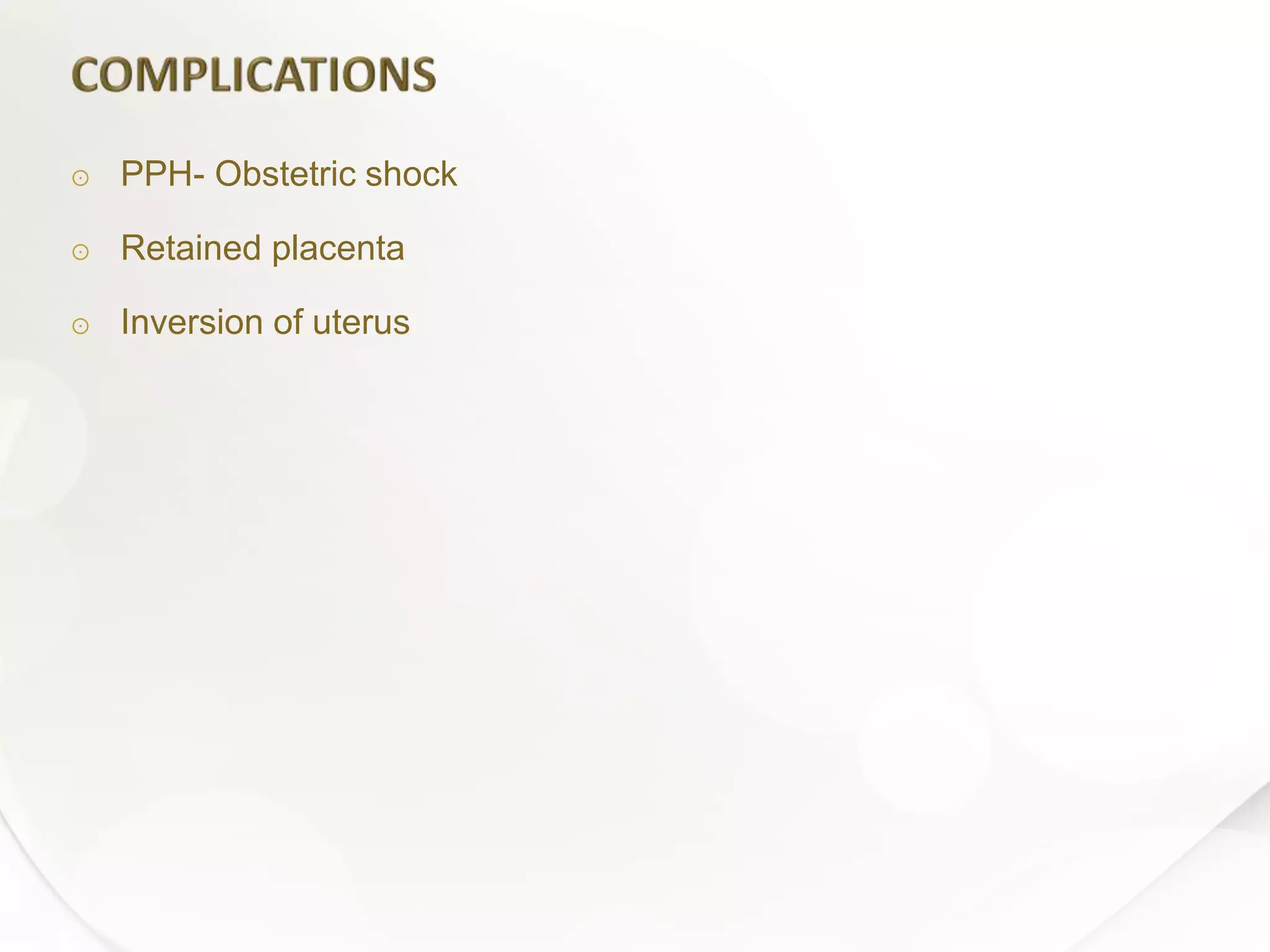 Complications of 3rd stage of labour | PPTX