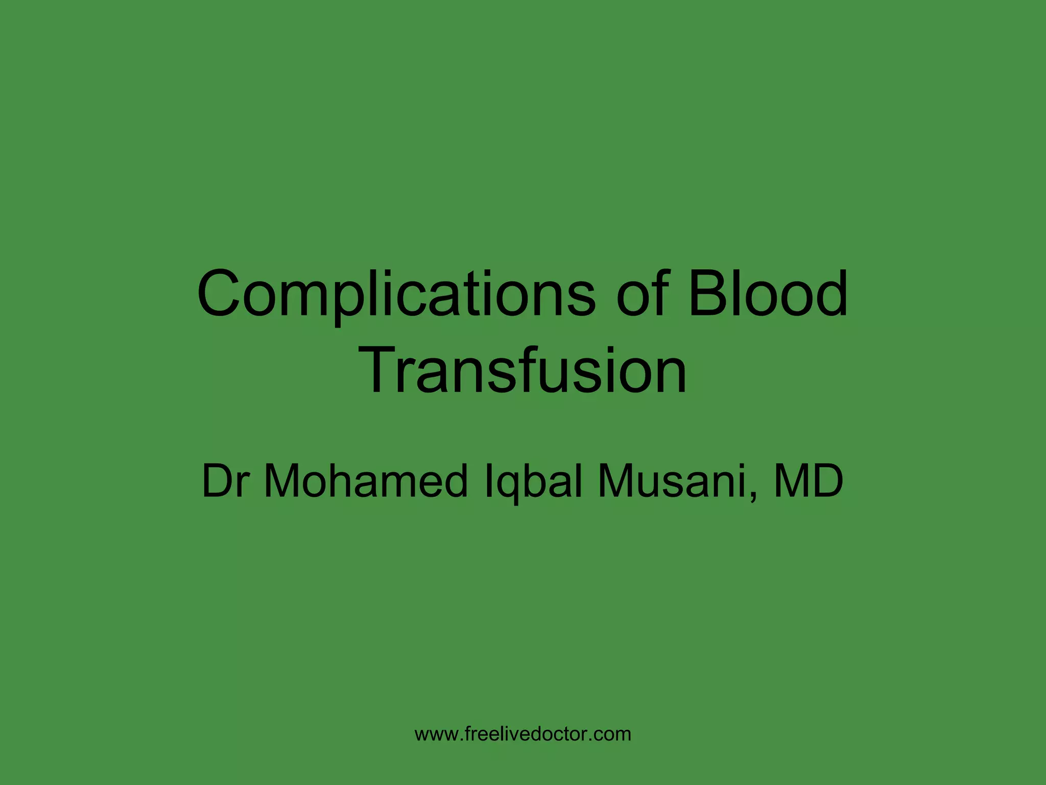 Complications of blood transfusion | PPT