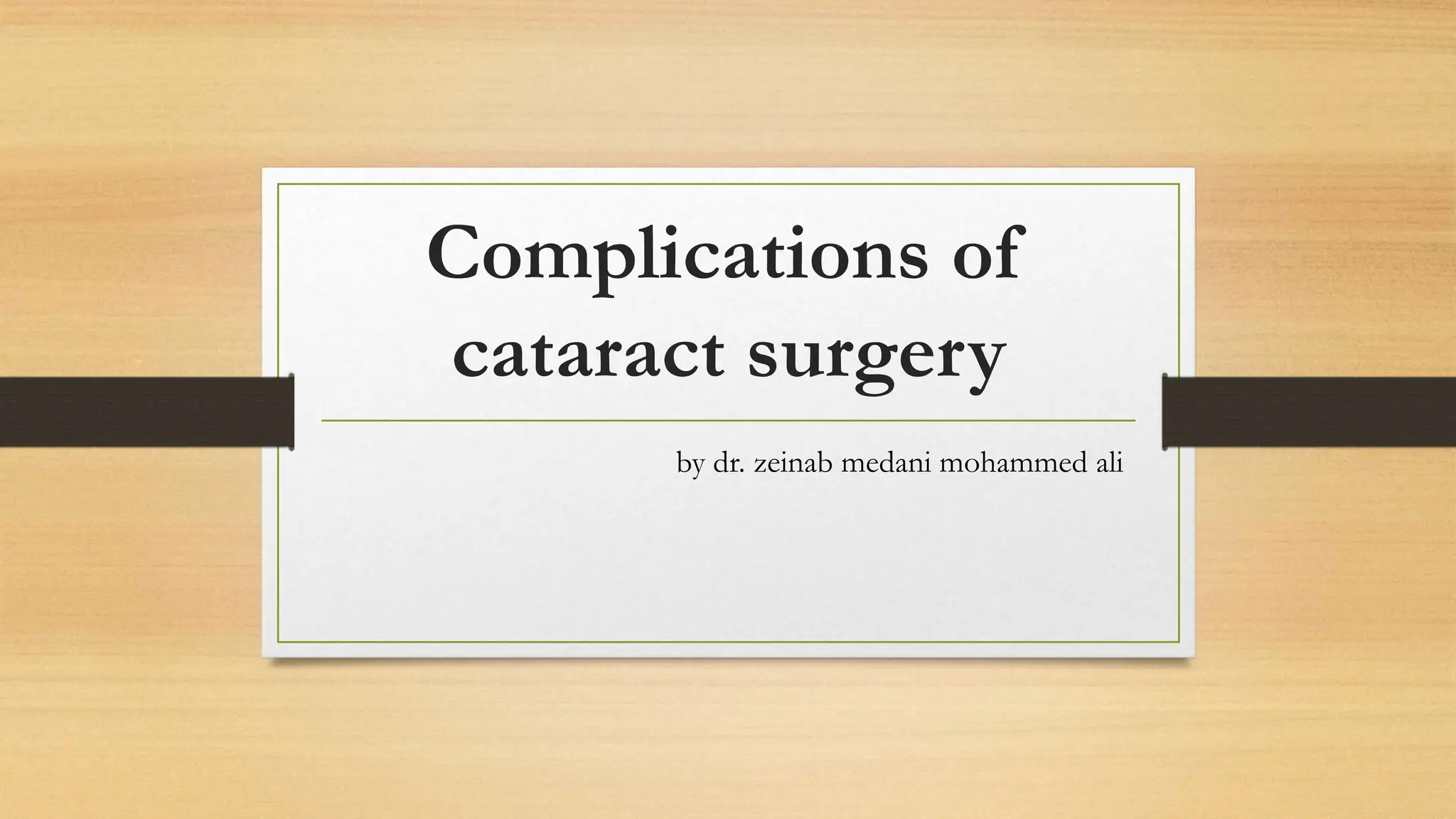 Complications of cataract surgery.pptx