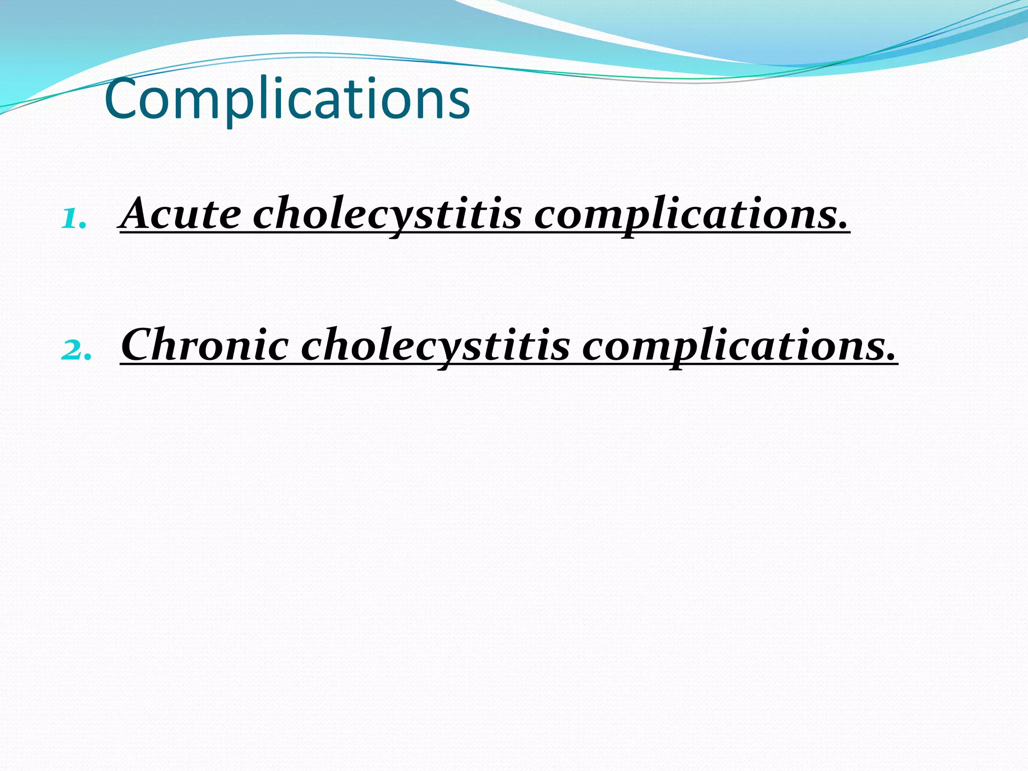 Complications of cholecystitis | PPTX