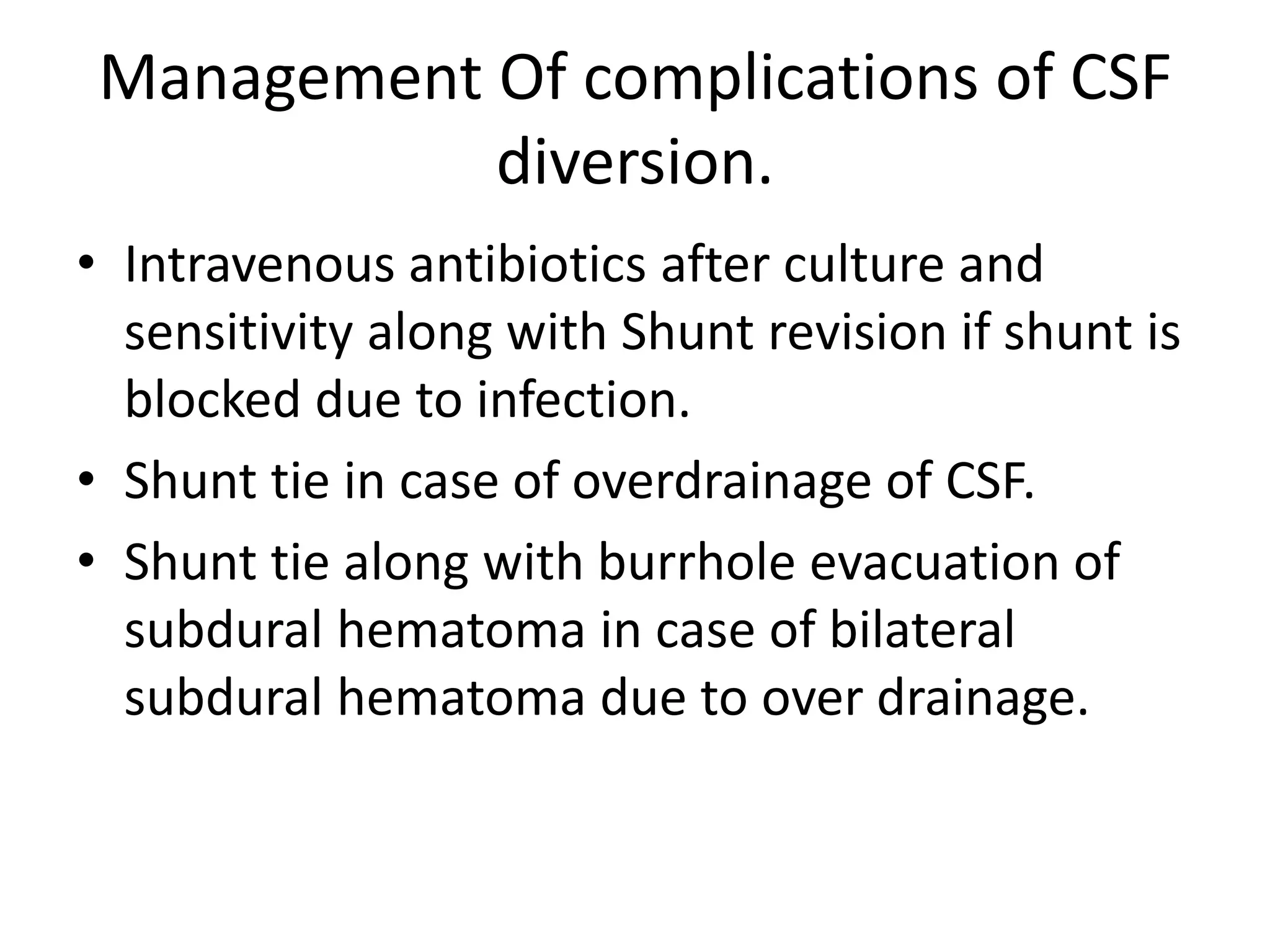 Complications of csf diversion procedures with their management | PPTX