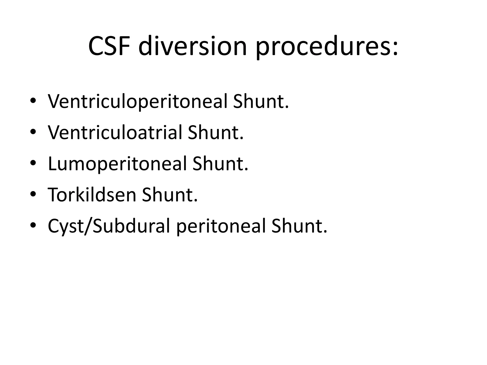Complications of csf diversion procedures with their management | PPTX
