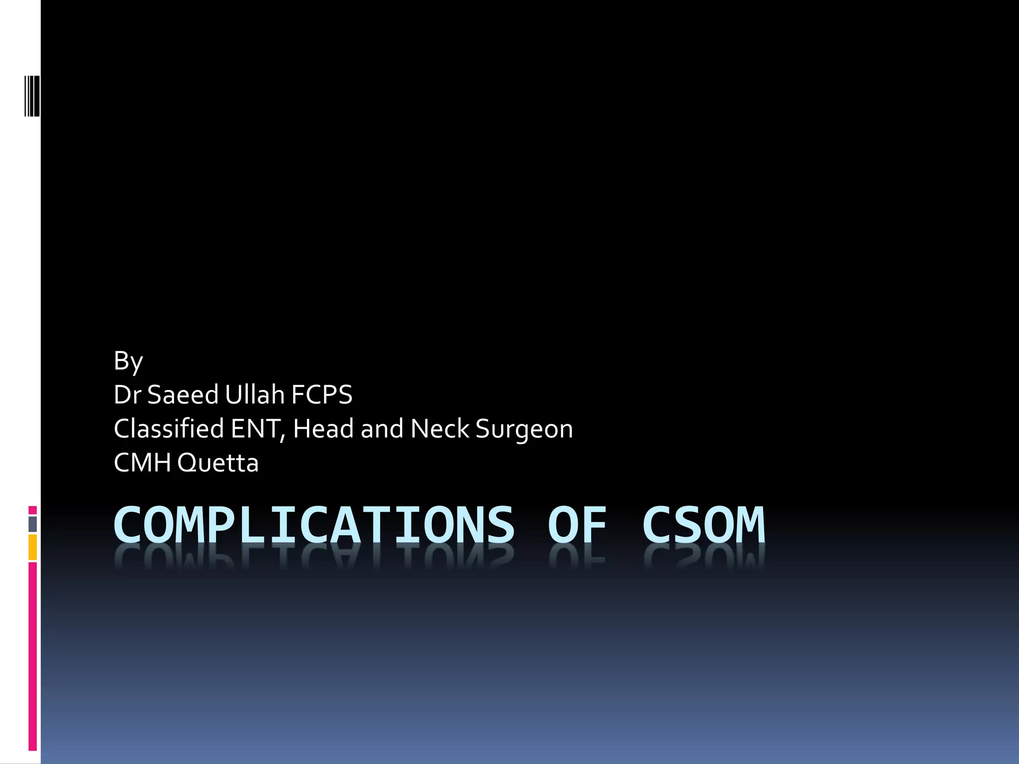 Complications of csom | PPTX