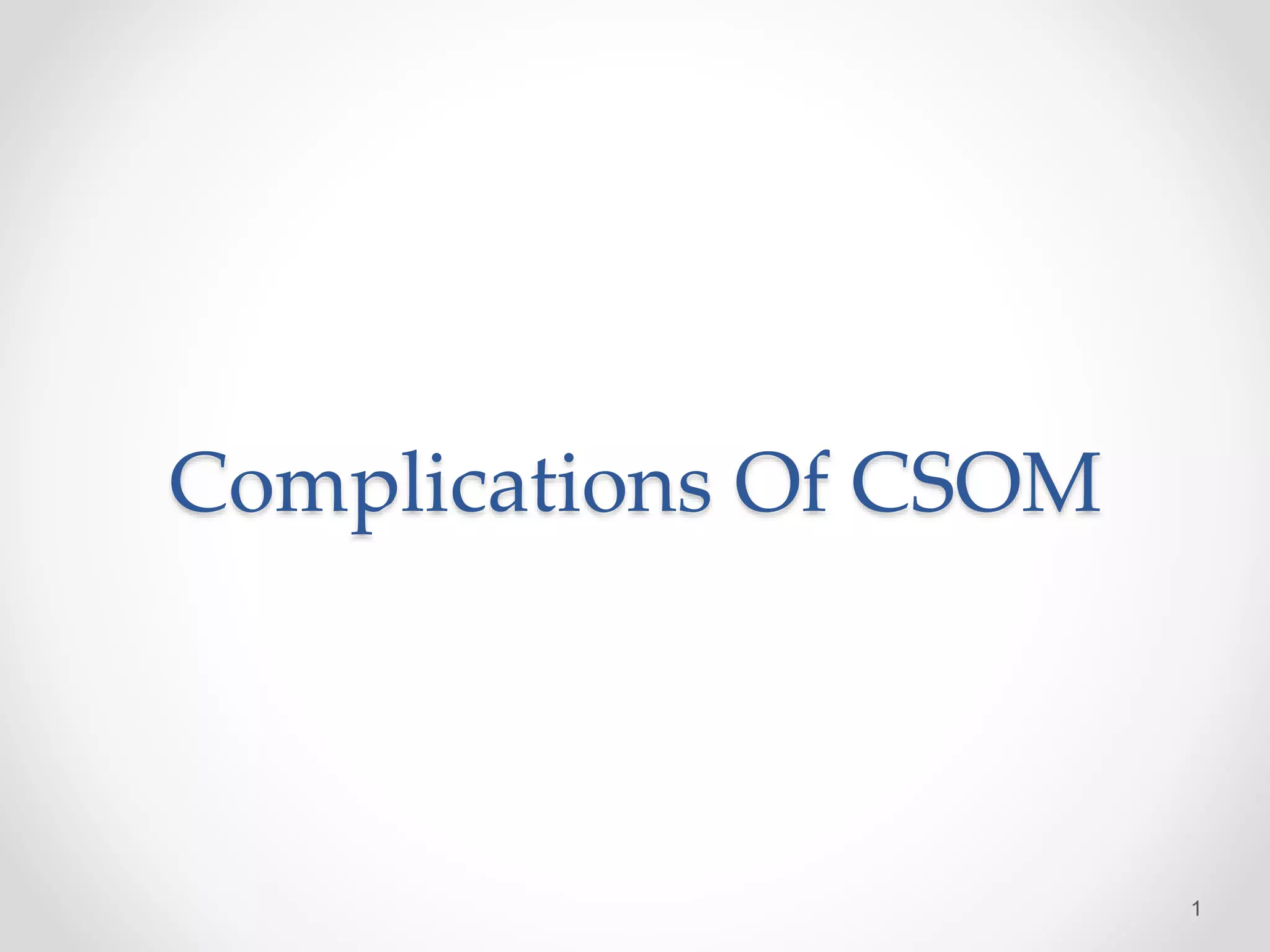Complications of csom | PPTX