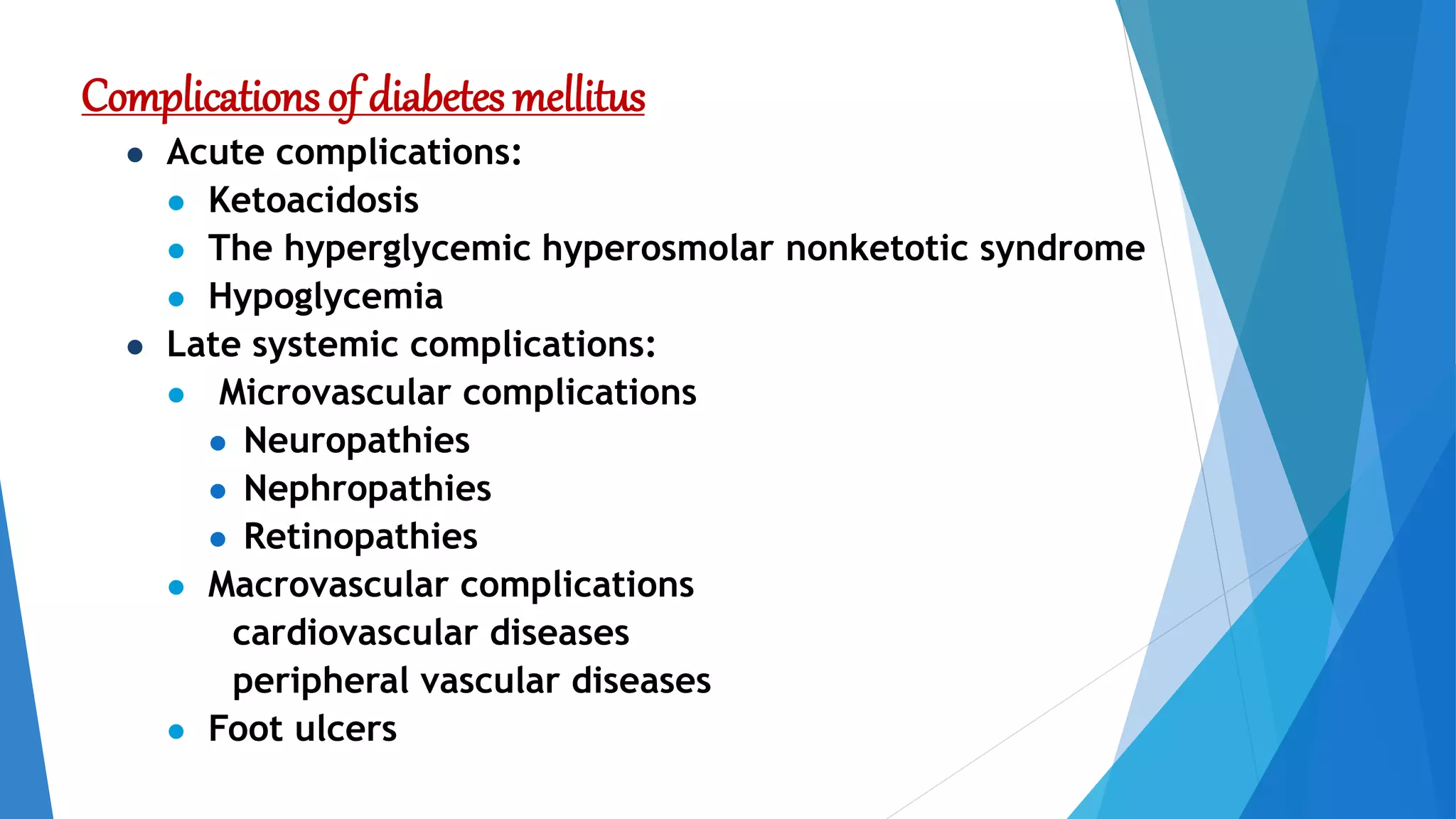 Complications of diabetes mellitus | PPTX