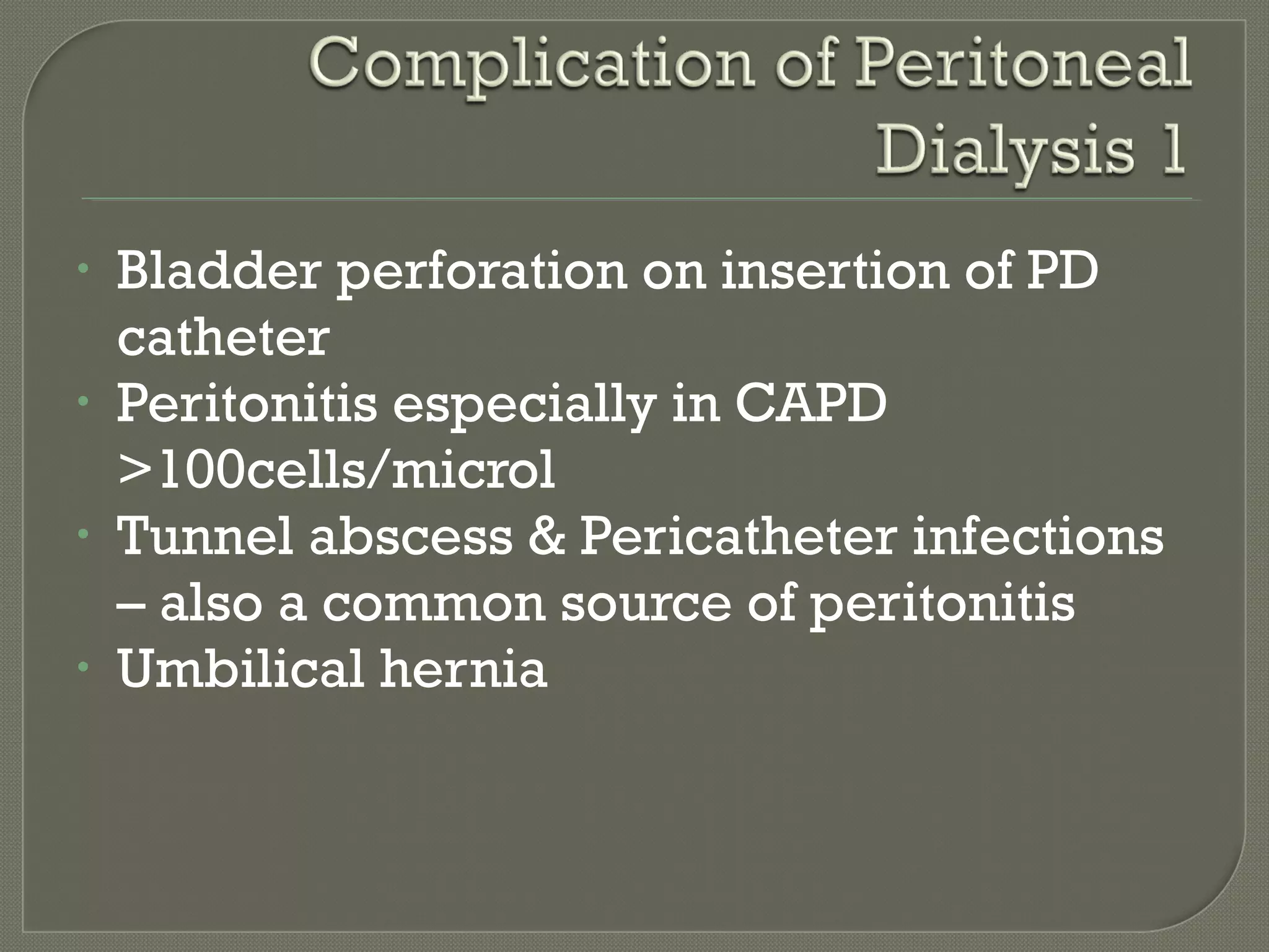 Renal Dialysis Complications | PPT