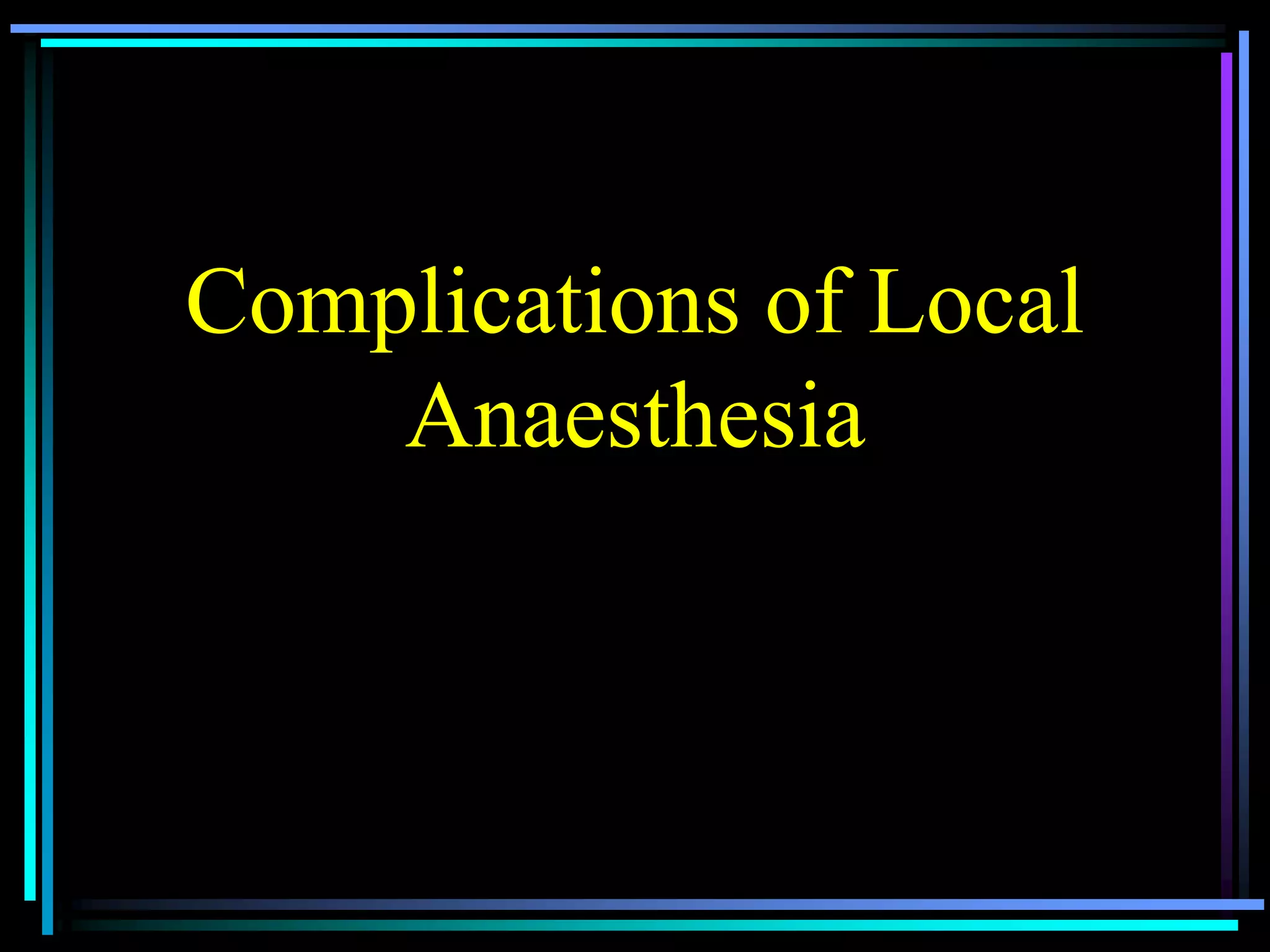 local anesthesia complications in dentistry | PPT