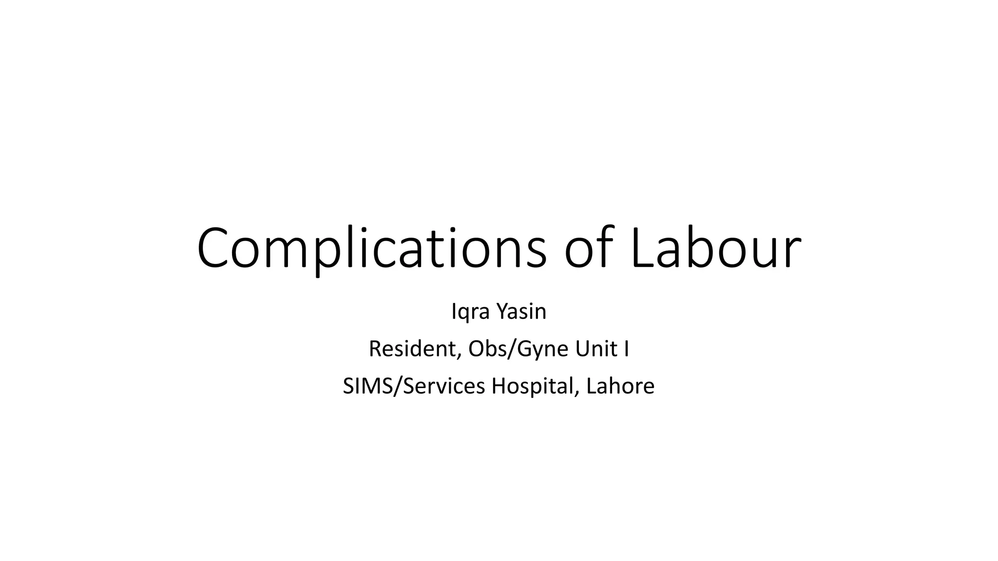 Complications of labor | PPTX