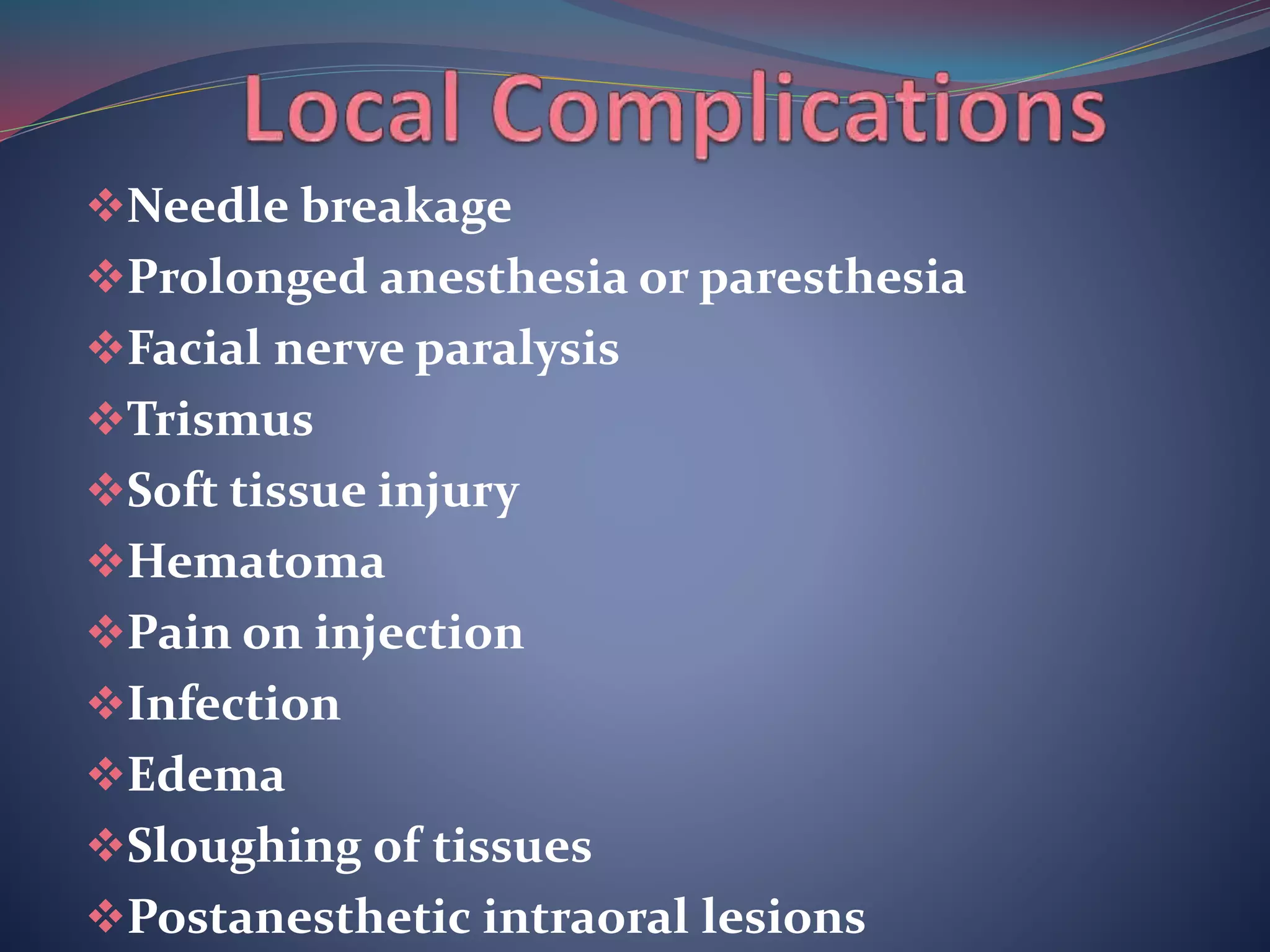 Complications of local anaesthesia | PPTX