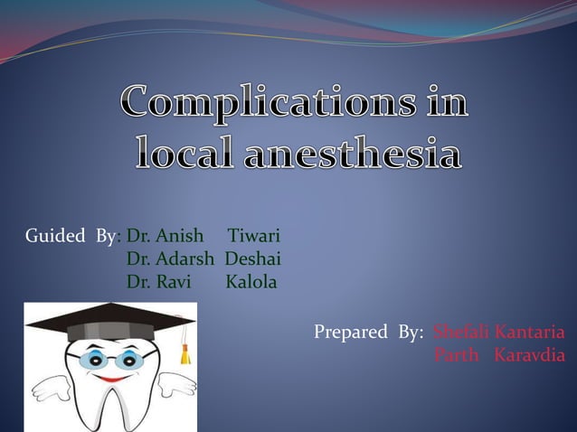 Complications of local anaesthesia | PPTX | First Aid | Injuries