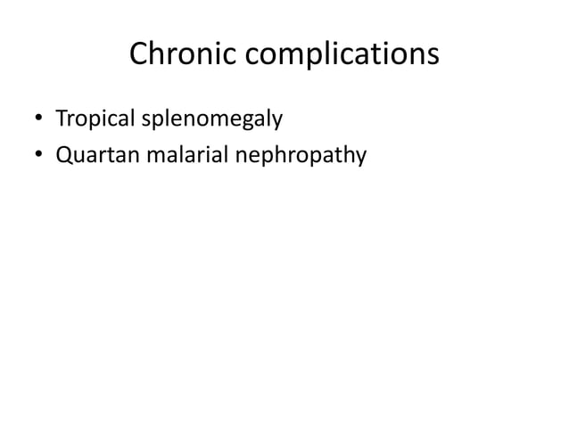 Complications of malaria | PPTX | Blood Disorders | Diseases and Conditions