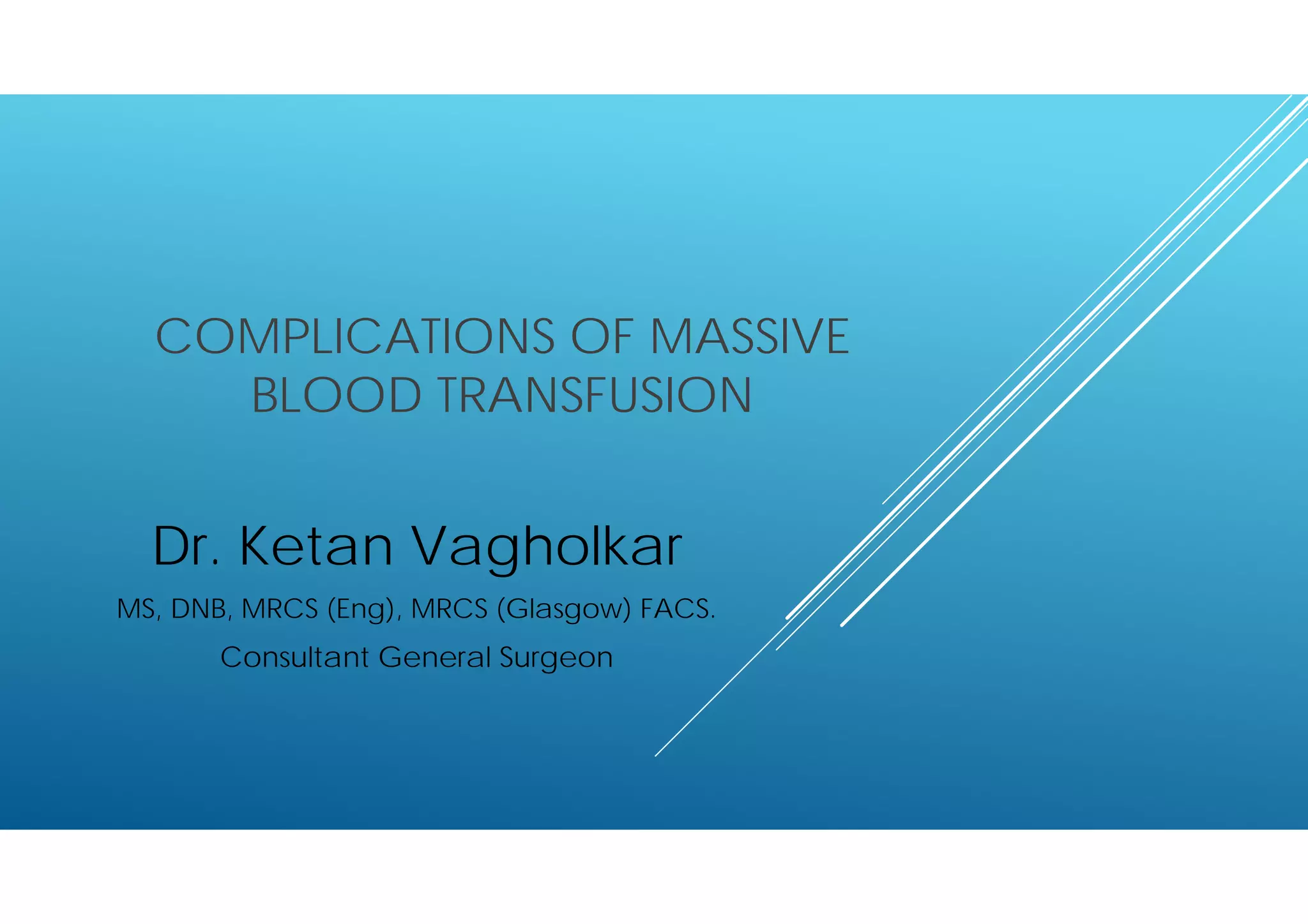 Complications of massive blood transfusion | PDF