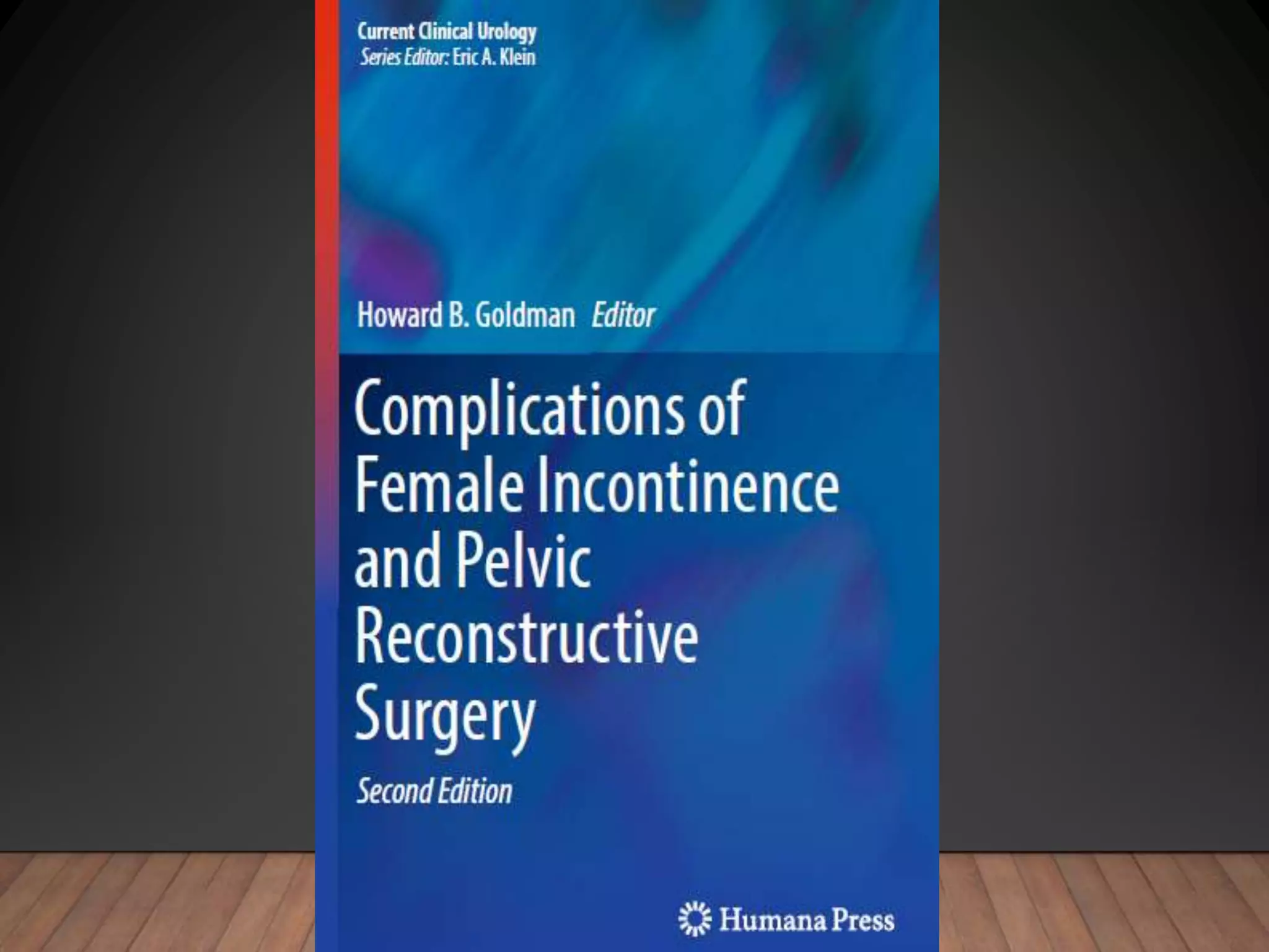 Complications of mesh in gynecologic surgery | PPTX