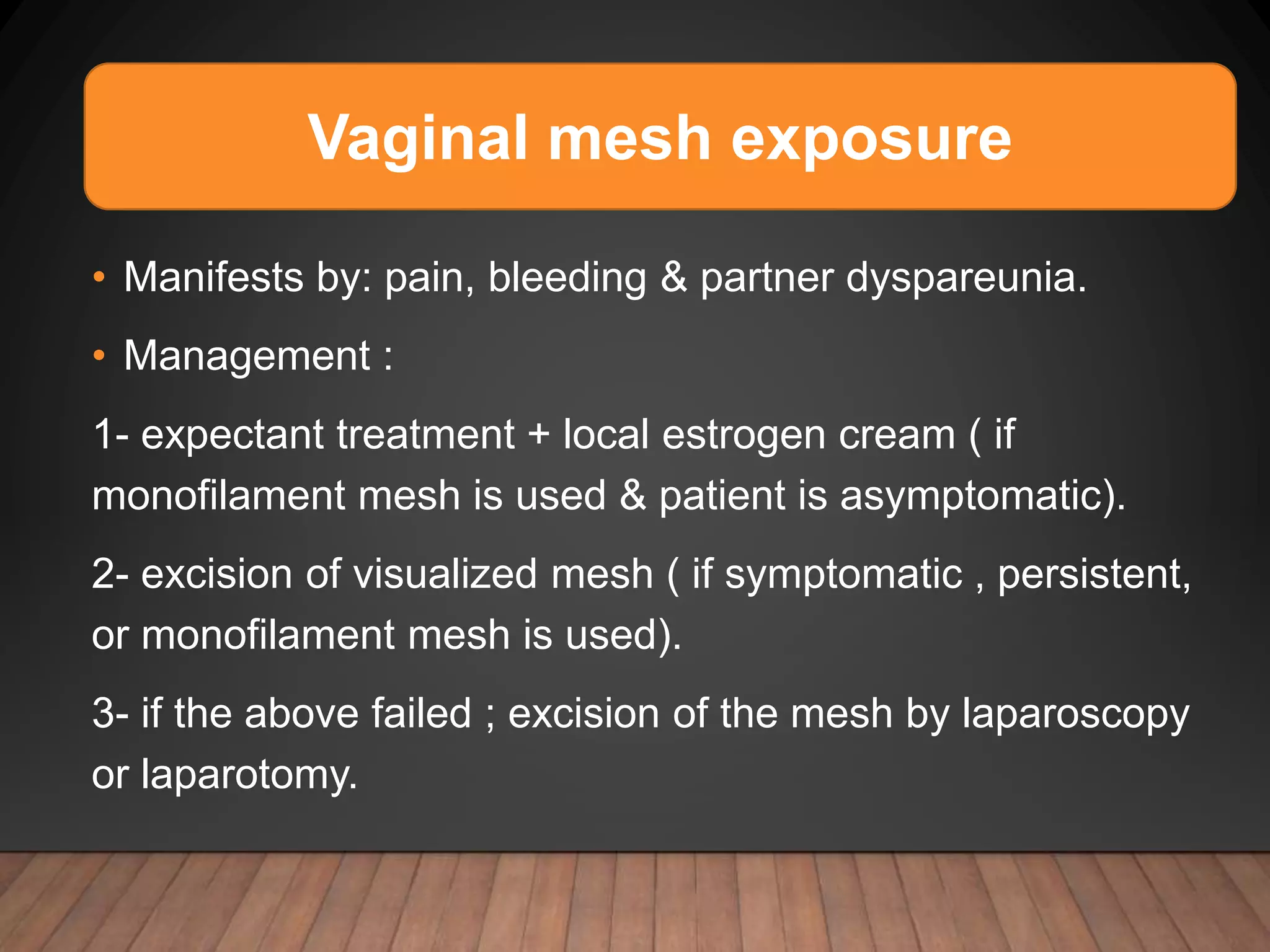 Complications of mesh in gynecologic surgery | PPTX