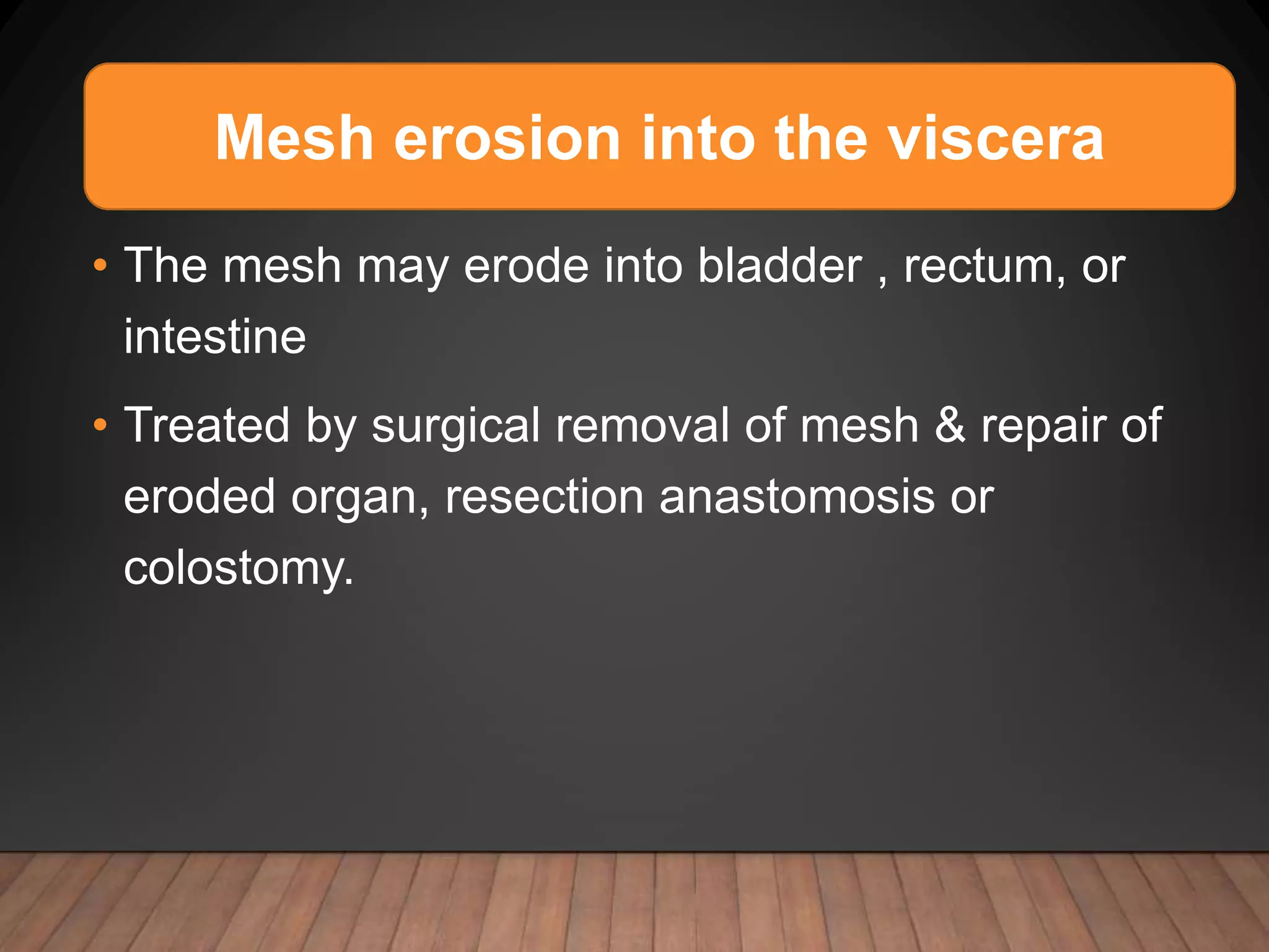 Complications of mesh in gynecologic surgery | PPTX