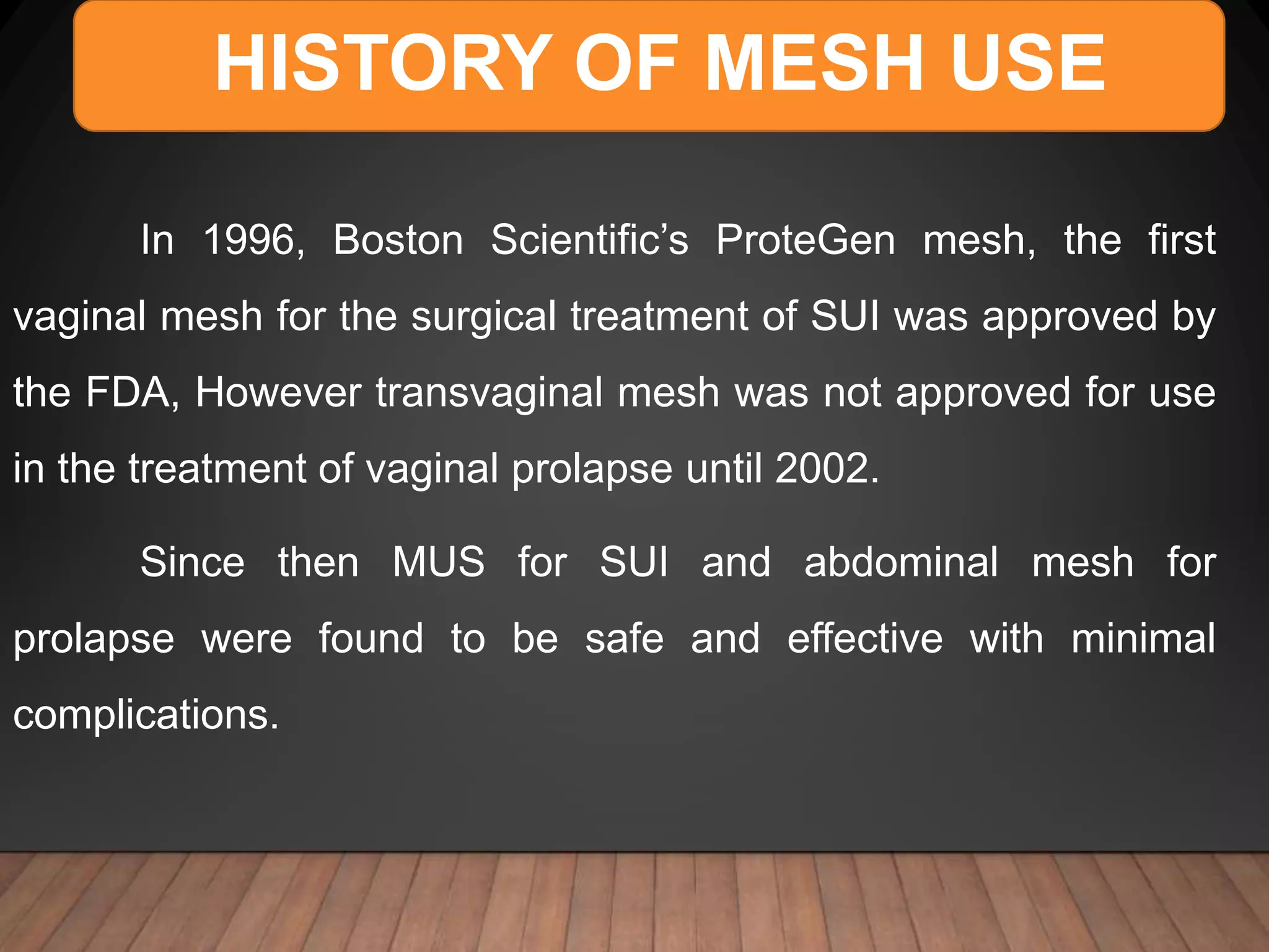 Complications of mesh in gynecologic surgery | PPTX