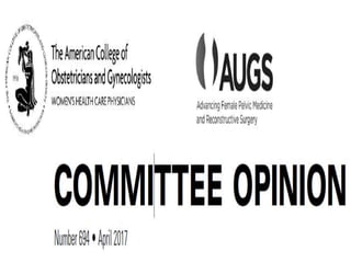 Complications of mesh in gynecologic surgery | PPTX