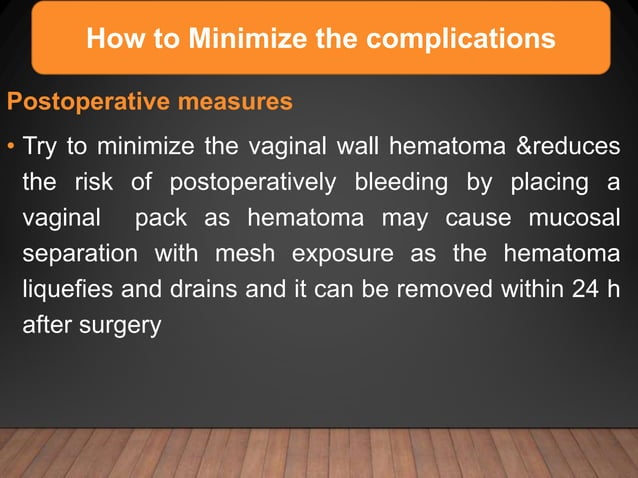Complications of mesh in gynecologic surgery | PPTX | Reproductive ...