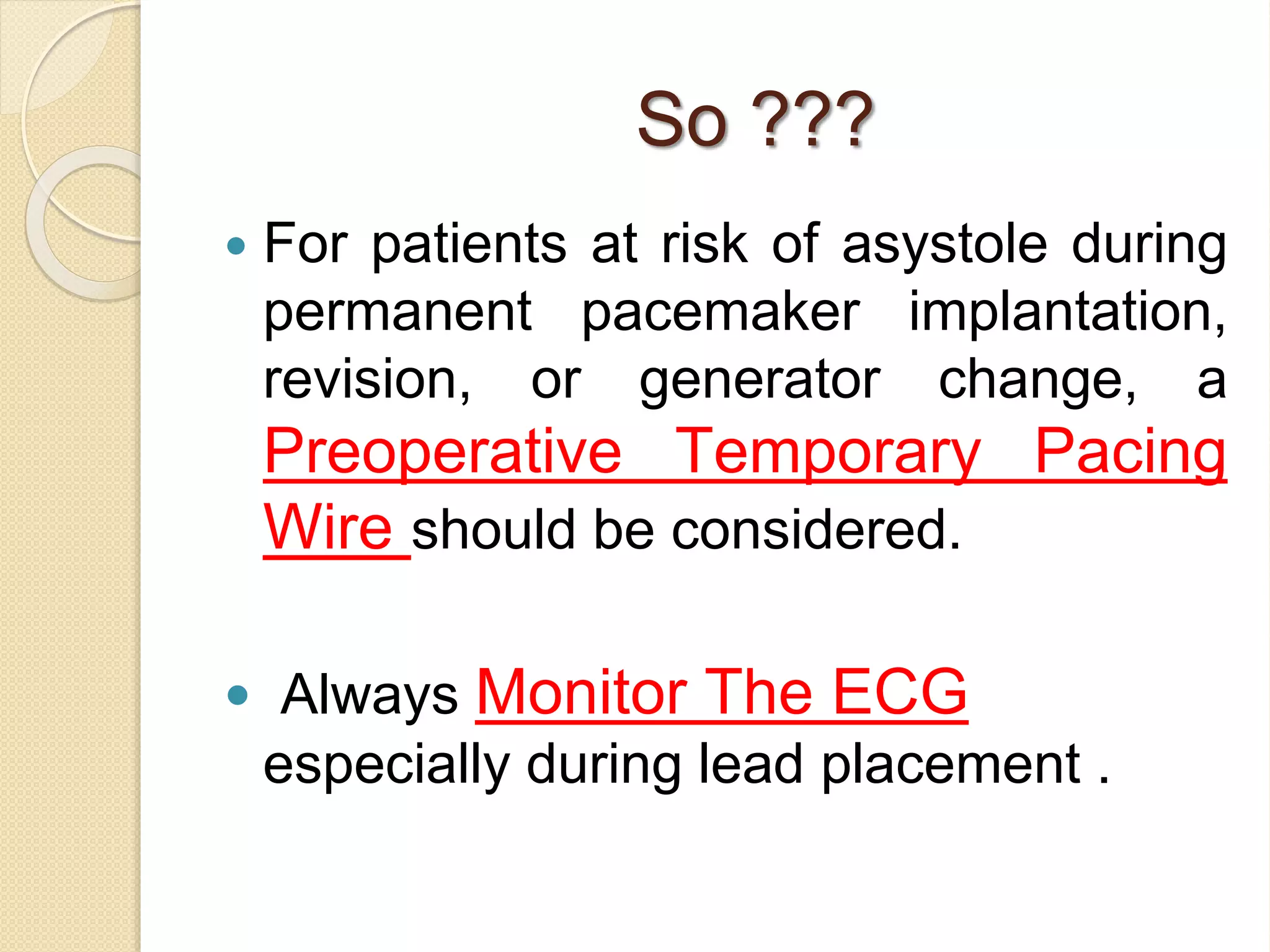 Complications of pacemaker implantation. Waleed Roshdy | PPTX
