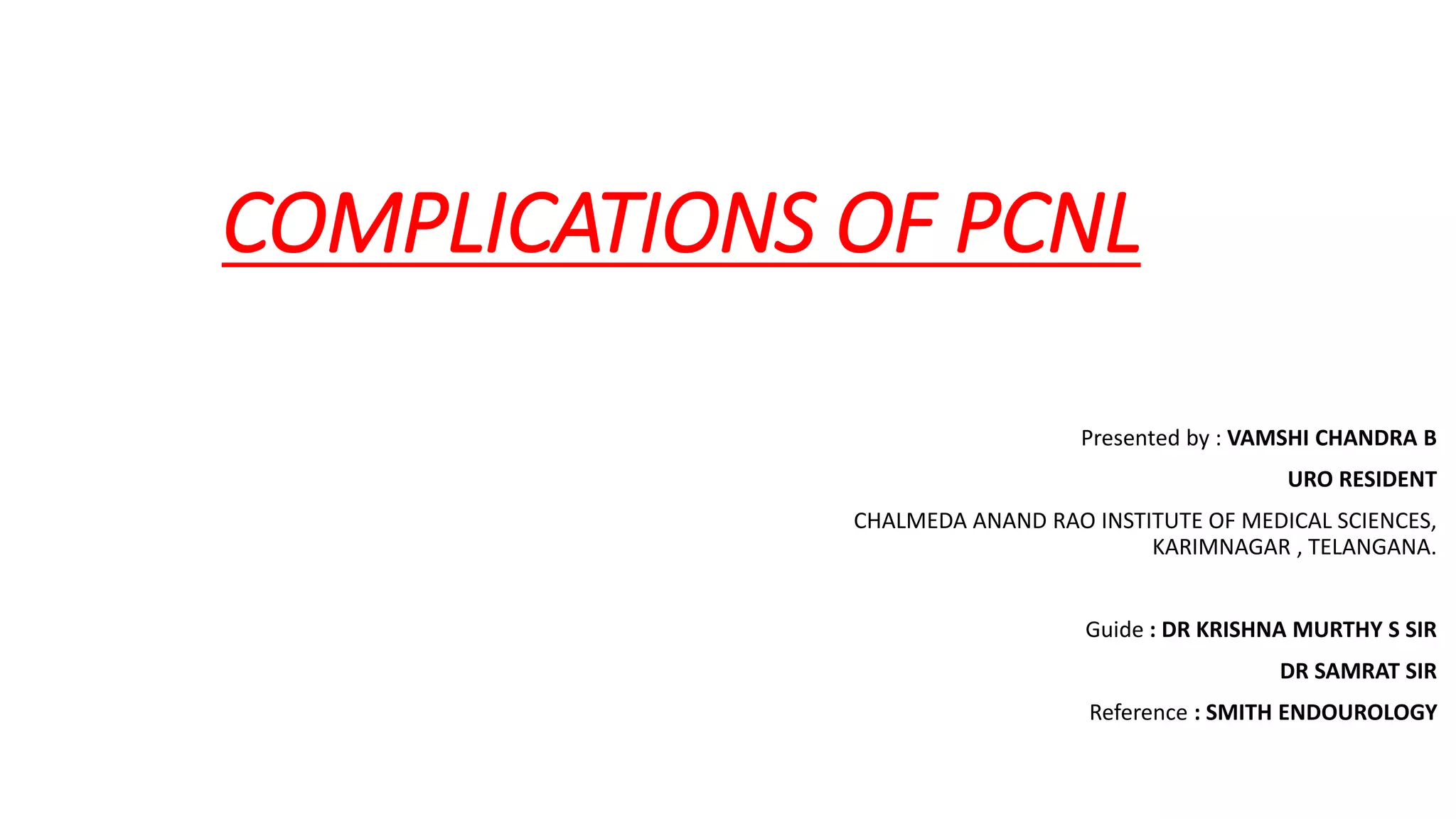 COMPLICATIONS OF PCNL.pptx