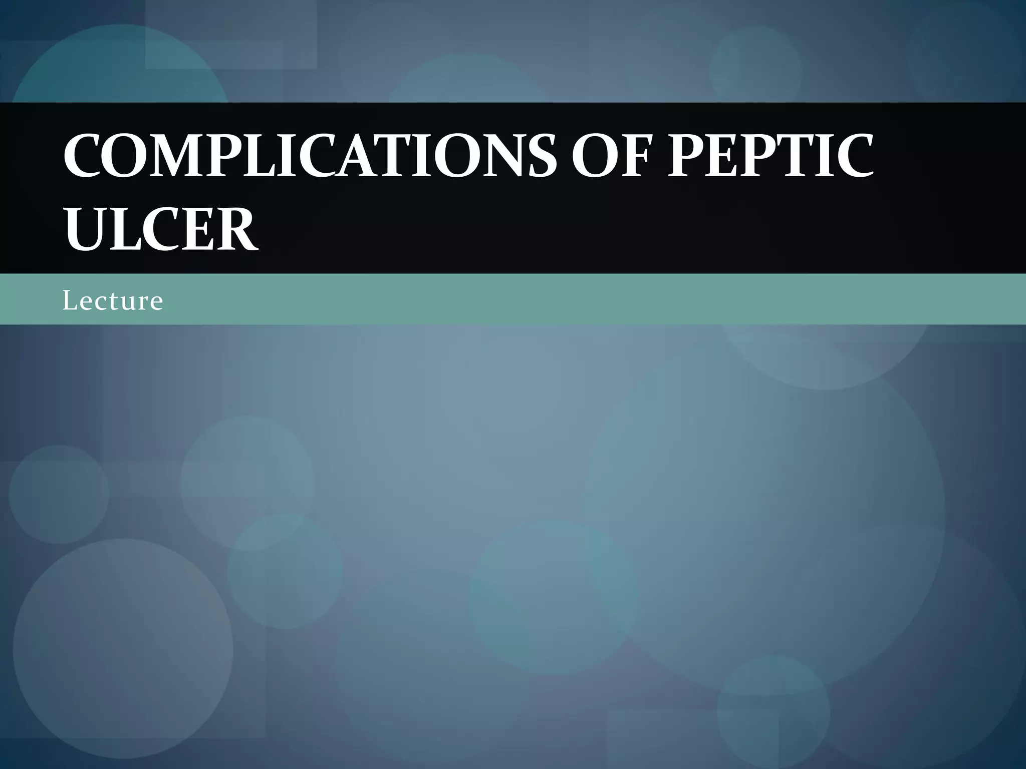Complications of peptic ulcer | PDF