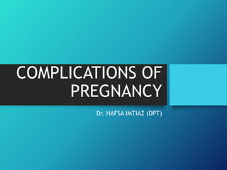 Complications of pregnancy | PPTX