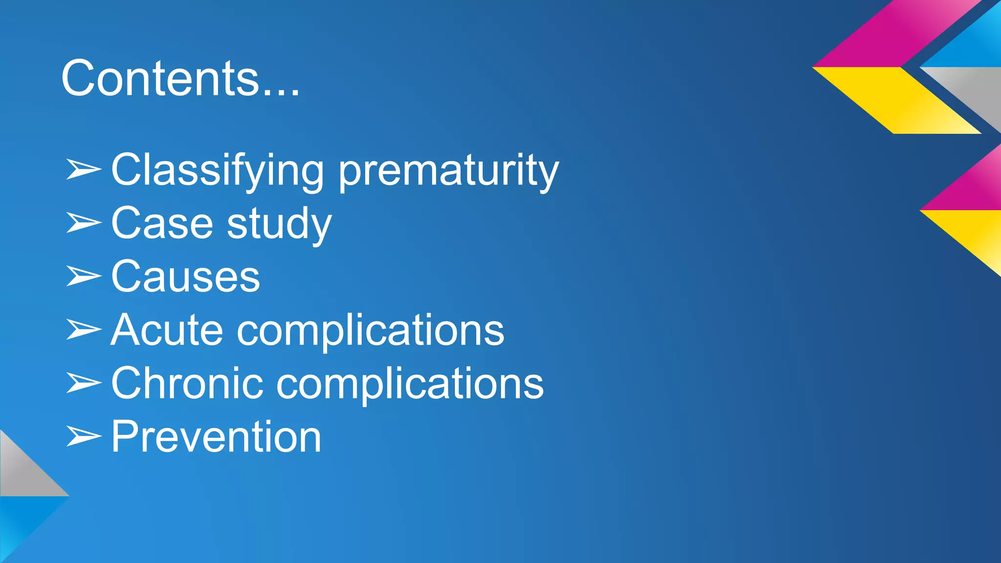 Complications of prematurity | PPTX