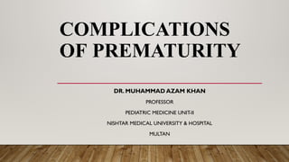 COMPLICATIONS OF PREMATURITY. PPTX prema | PPTX