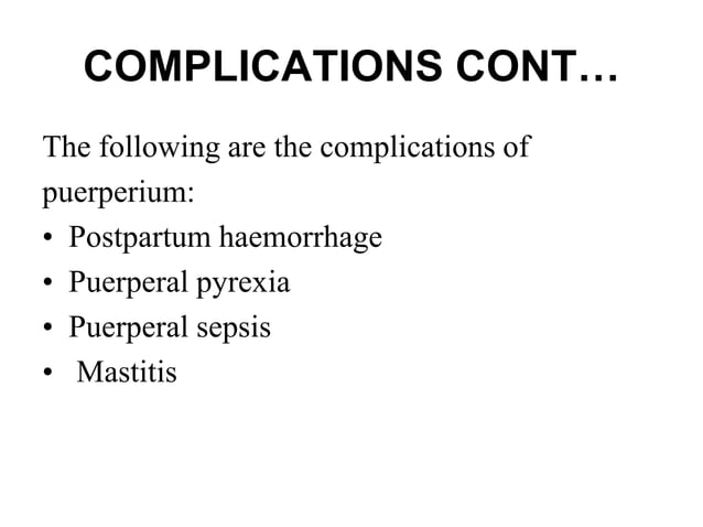 COMPLICATIONS OF PUERPERIUM presentation.ppt | Pregnancy | Reproductive ...