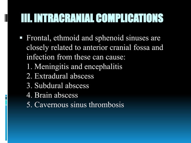 Complications of sinusitis | PPTX | Ear, Nose and Throat Conditions ...