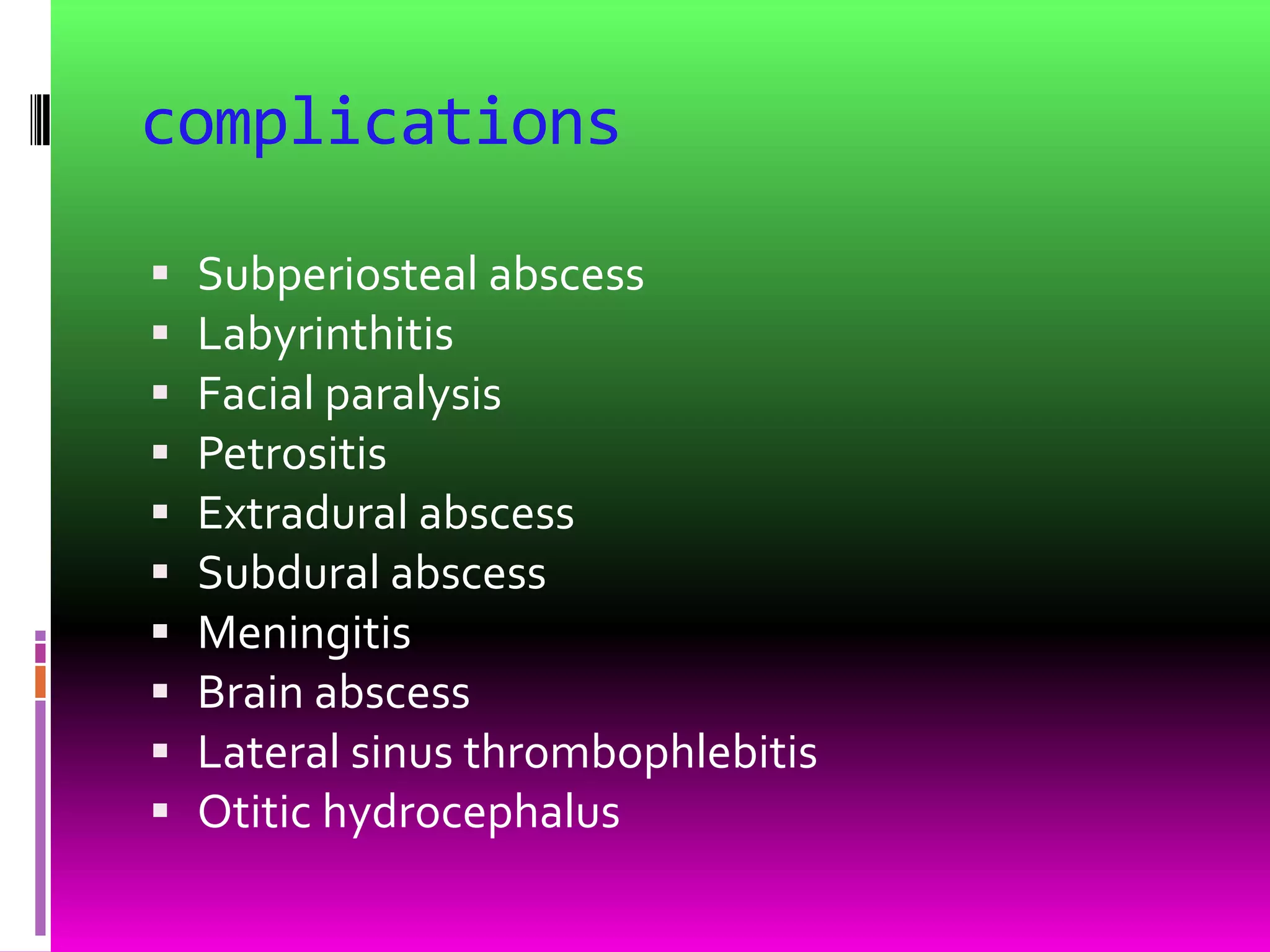 Complications of suppurative otitis media | PPSX