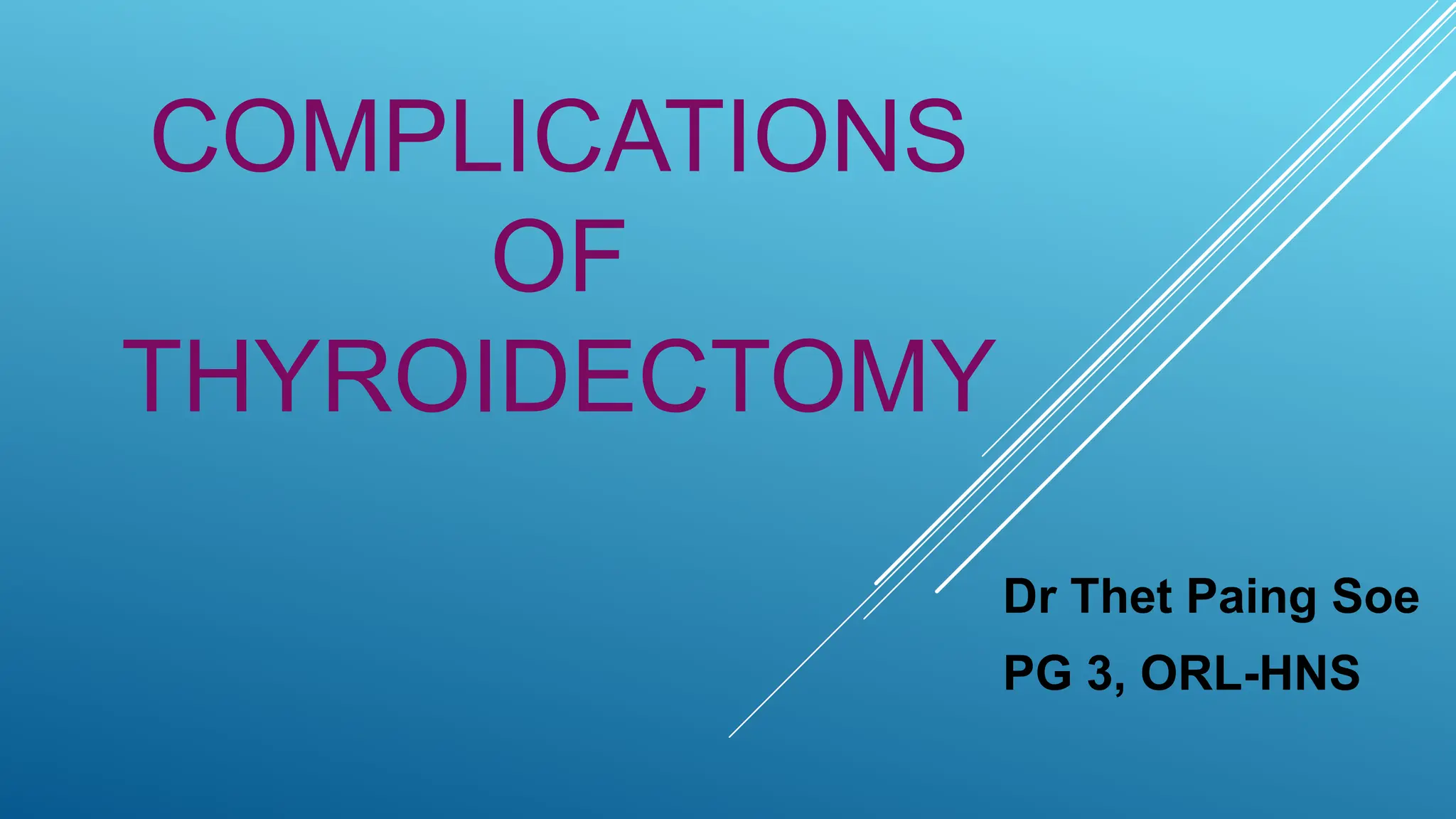 Complications of thyroidectomy and post operative.pptx