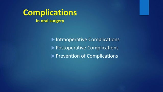 Complications of oral surgery | PPTX