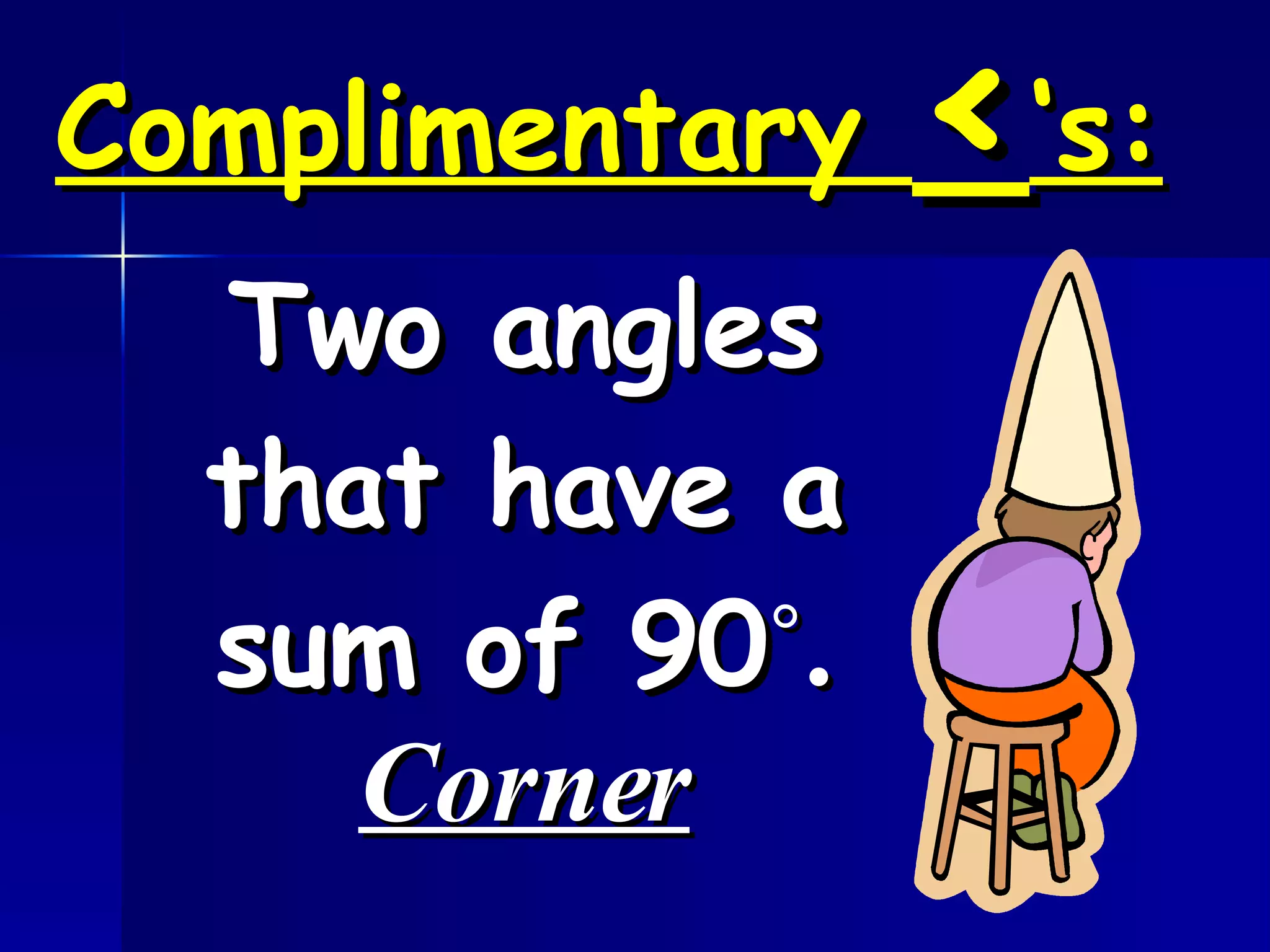 Complimentary & Supplimentary Angles | PPT