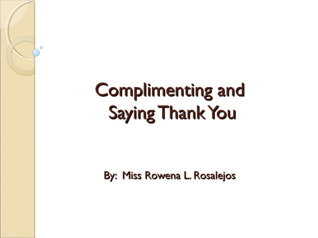 Complimenting and replying to compliments | PPT