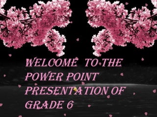 grade 6 ppt | PPTX