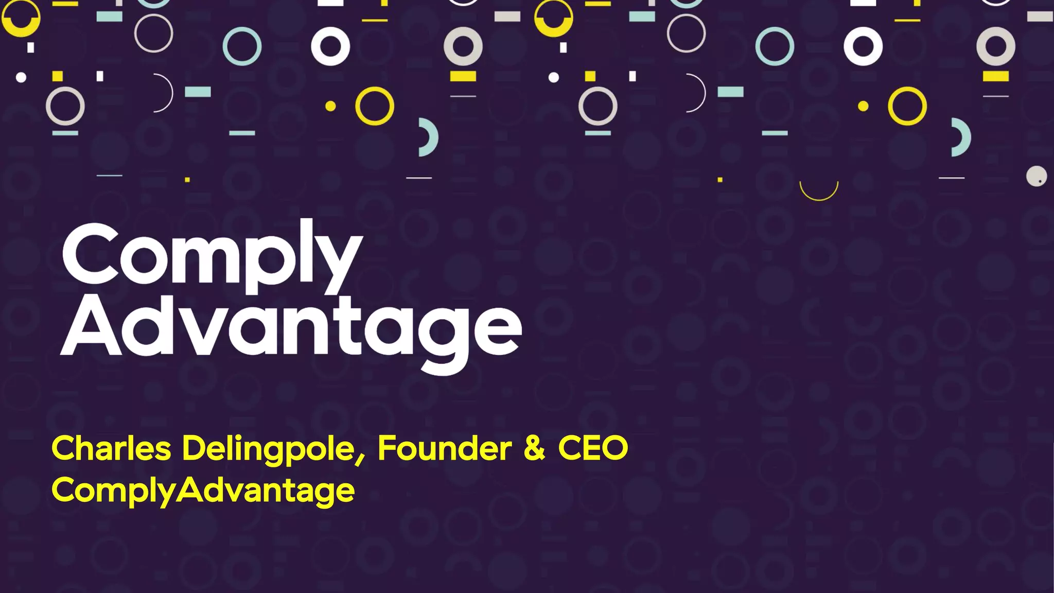 ComplyAdvantage - NOAH19 London | PDF
