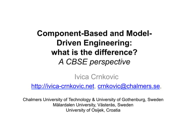 Component-Based and Model-Driven Engineering: what is the difference? A CBSE perspective | PPT