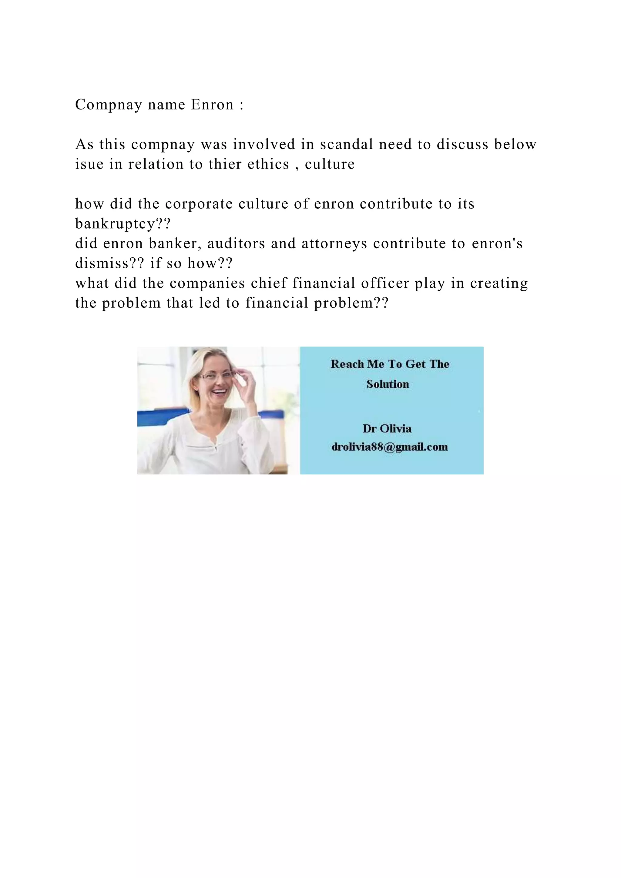 Compnay name Enron As this compnay was involved in scandal need.docx